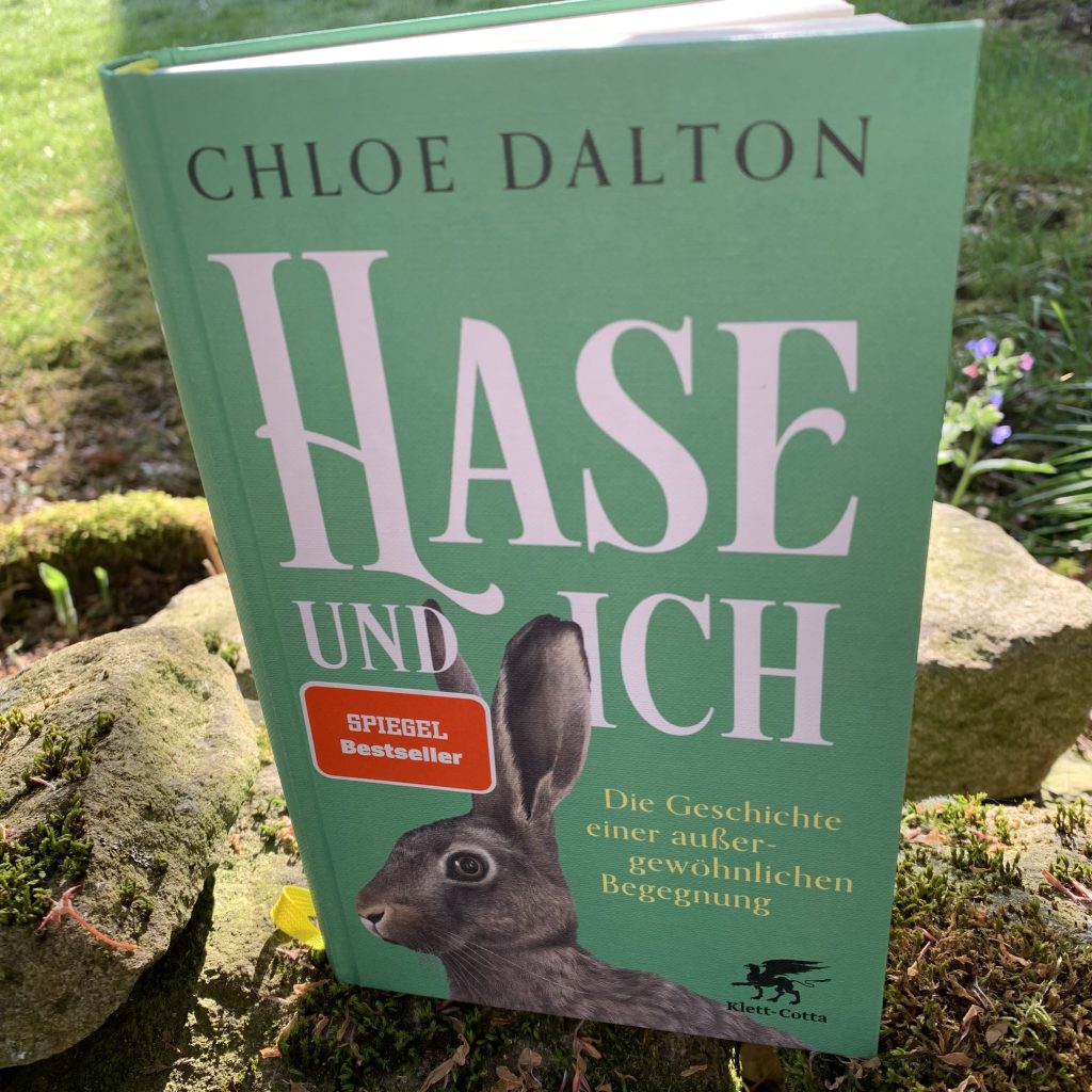 Chloe Dalton: Hase und ich - Schreiblust Leselust